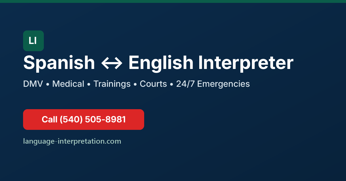 Spanish ↔ English Interpreter & Translator Support | New River Valley, VA